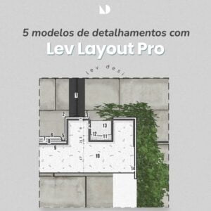 LLP - Exemplos Detalhamento - Lev Design